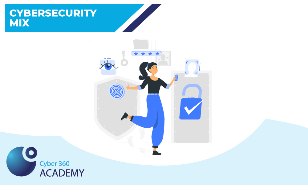 Cybersecurity MIX - Cyber360 Academy